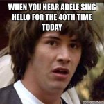 28 Adele Hello Meme Pictures Because You Really Didn't Hear That Song ...