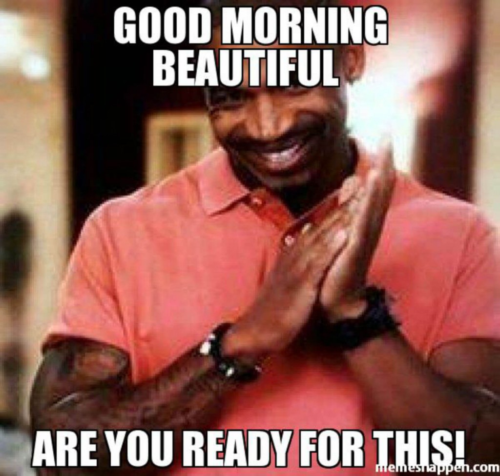 30 Good Morning Meme Pictures That Will Definitely Make Your Day Better