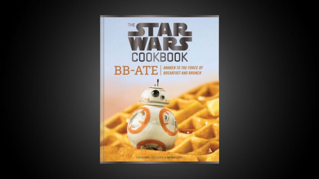 Star Wars Cookbook With 29 Intergalactic Recipes To Exercise Your Jedi ...