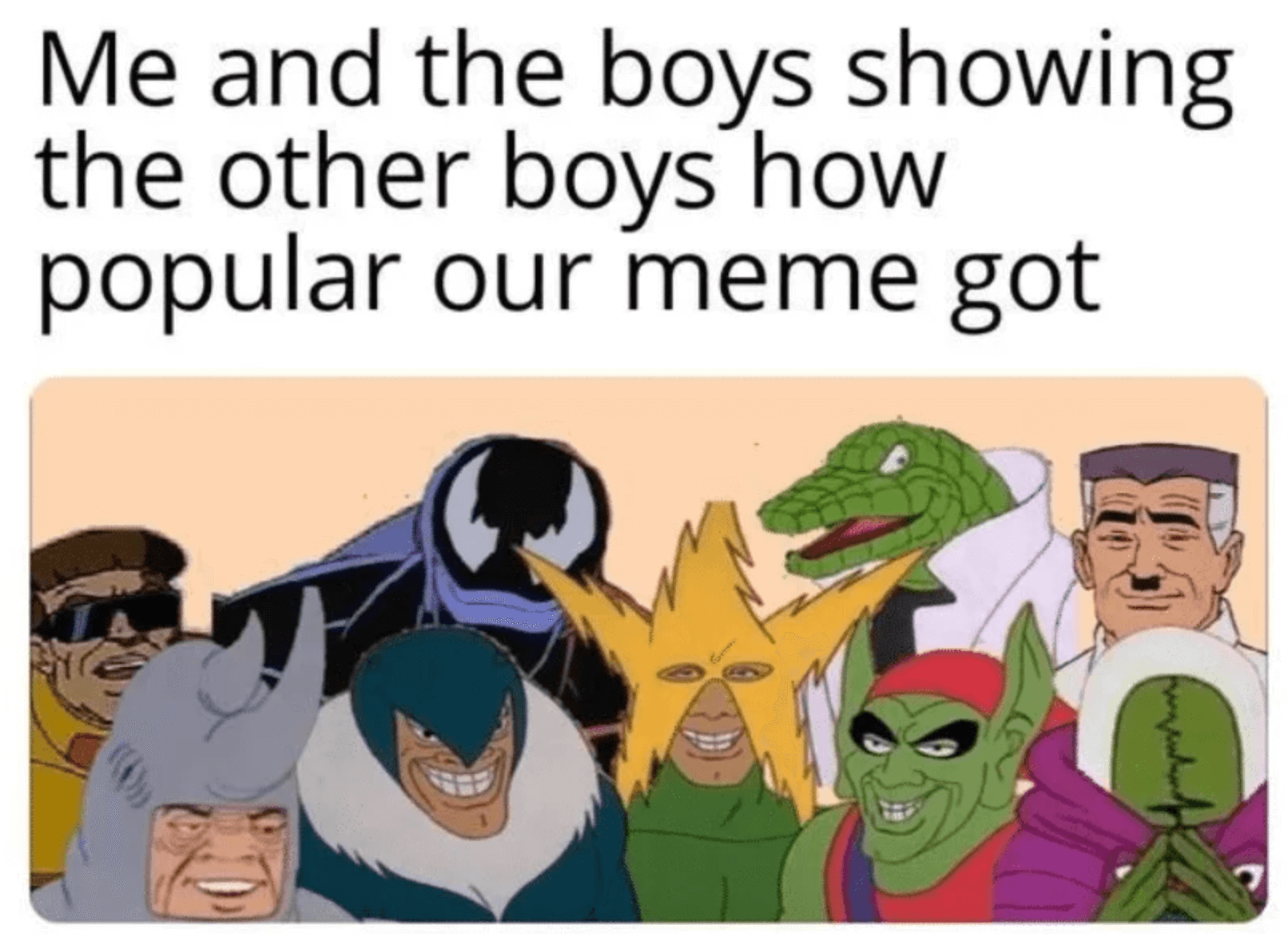 The Next Big Meme: Me and the Boys