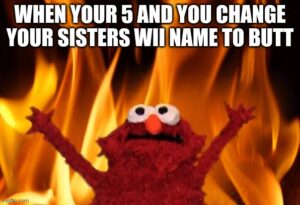 24 Elmo Fire Meme Pictures That Will Make The World Burn