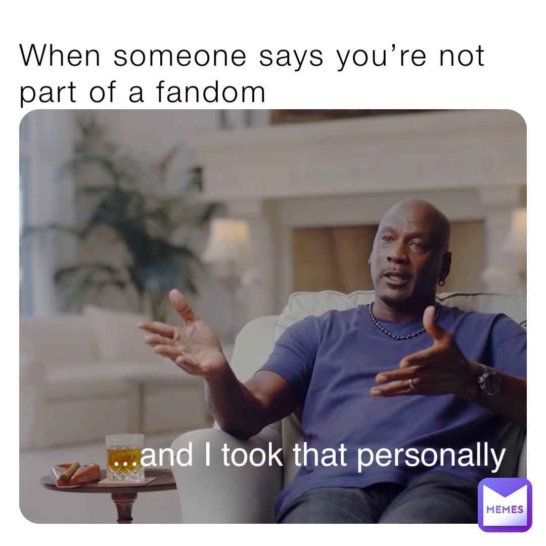 25 And I Took That Personally Funniest Memes Around