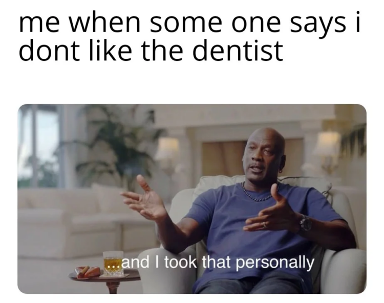 25 And I Took That Personally Funniest Memes Around