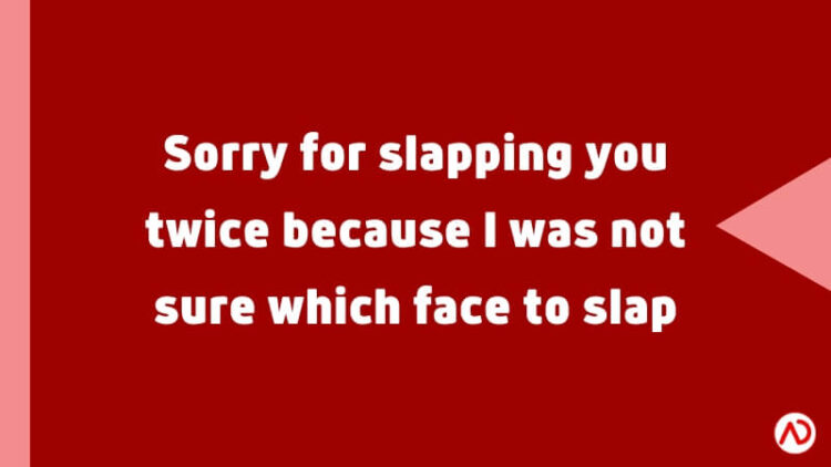 40 Funny Apologies That are Worthy of an Oscar or Academy Award