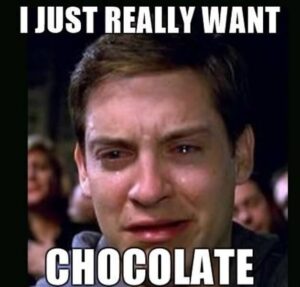 45 Funny Chocolate Memes That Will Have You Watering