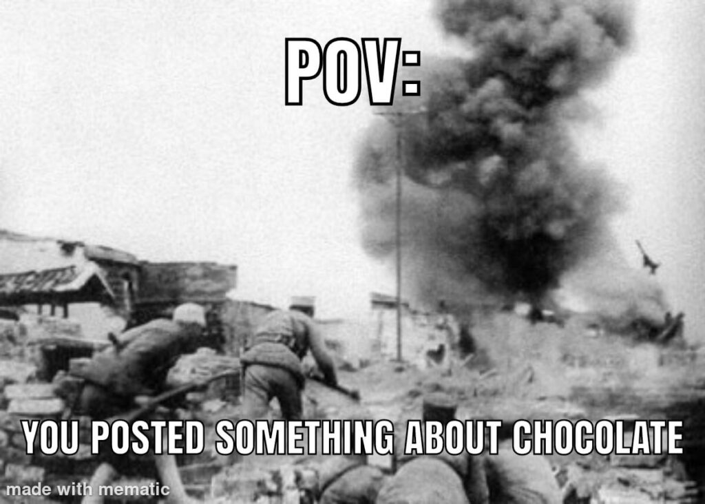 45 Funny Chocolate Memes That Will Have You Watering