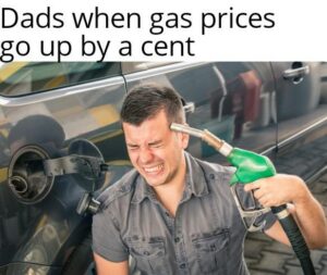 31 Funny Gas Prices Memes To Laugh and Cry at the Same Time