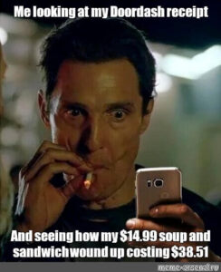 35 Hilarious Doordash Memes To Laugh At While You Wait For Your Food