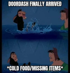 35 Hilarious Doordash Memes To Laugh At While You Wait For Your Food