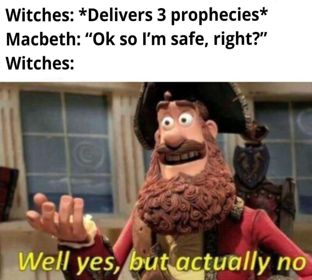 37 Macbeth Memes That Will Make You Ask To Be or Not to Be? 37 Macbeth Memes That Will Make You Ask To Be or Not to Be?