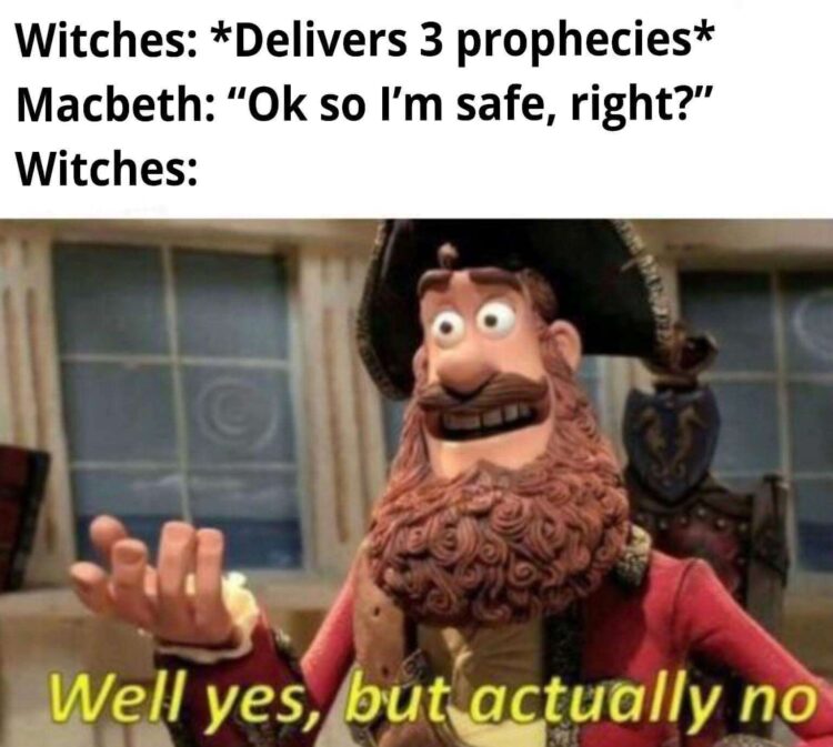 37 Macbeth Memes That Will Make You Ask To Be or Not to Be?