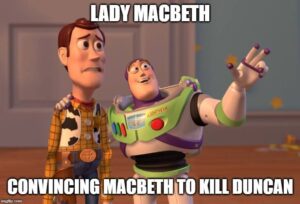 37 Macbeth Memes That Will Make You Ask To Be or Not to Be?