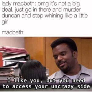 37 Macbeth Memes That Will Make You Ask To Be or Not to Be?