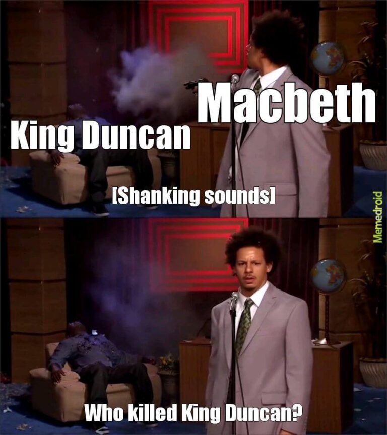 37 Macbeth Memes That Will Make You Ask To Be or Not to Be?